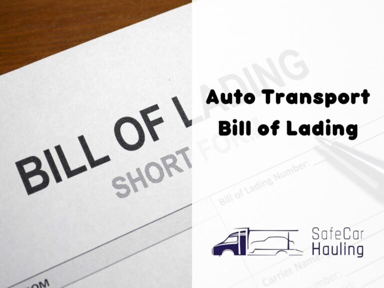 Auto Transport Bill of Lading | Safe Car Hauling Inc